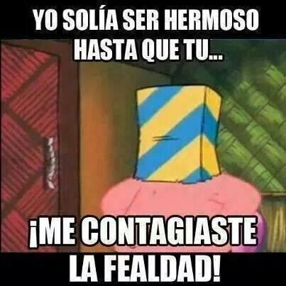 Feo - Meme subido por capow1473 :) Memedroid