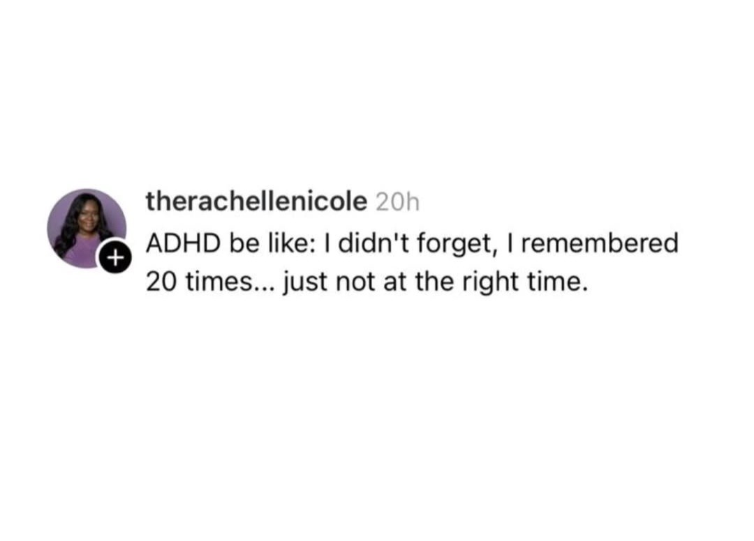 The best Adhd memes :) Memedroid